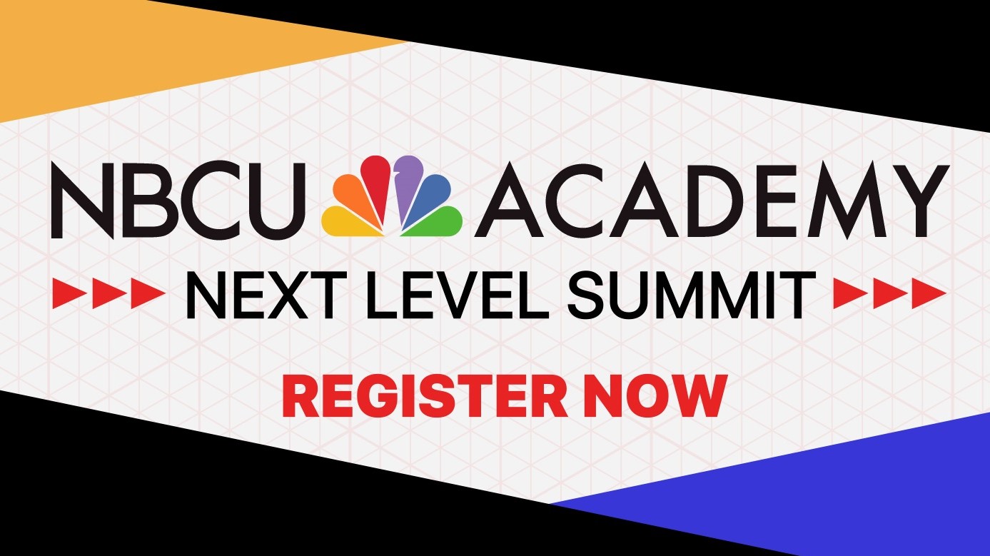 NBCU Academy Next Level Summit - NBCU Academy